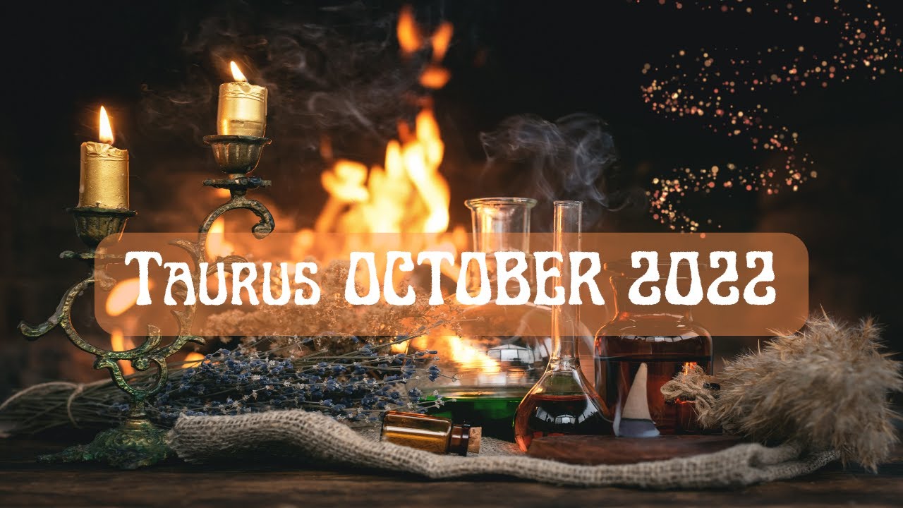 TAURUS OCTOBER 2022 Occult; Knowledge; Scary Vibes; Power; Destiny ...