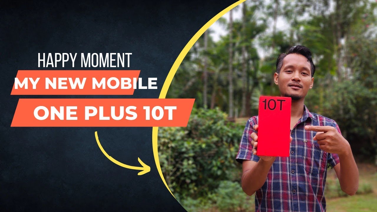 My New One+ 10T 5G Smartphone | Happy Moment | Thank You All ...