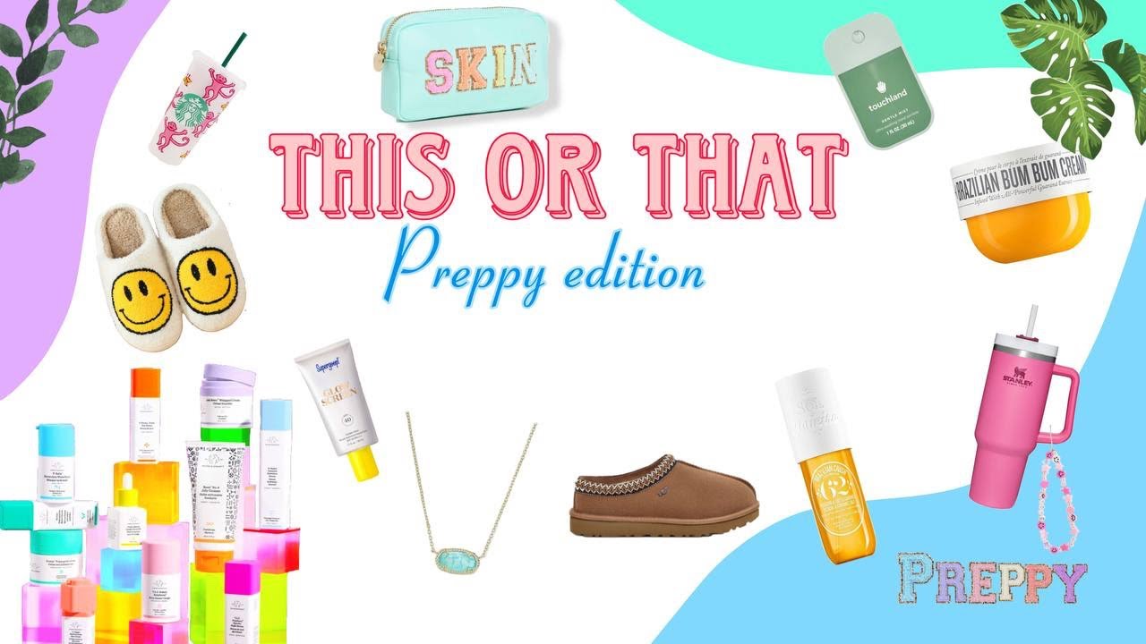 This or That(preppy edition) 🫶🏻🌟💗 #subscribe #preppy 💕🛍️💝 - YouTube