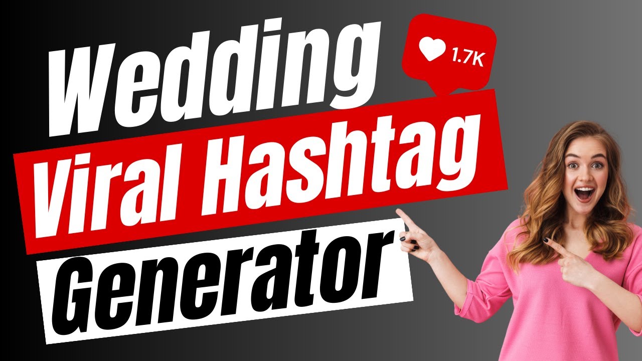 Wedding Instagram Hashtag Generator | Wedding Hashtag Generator - YouTube