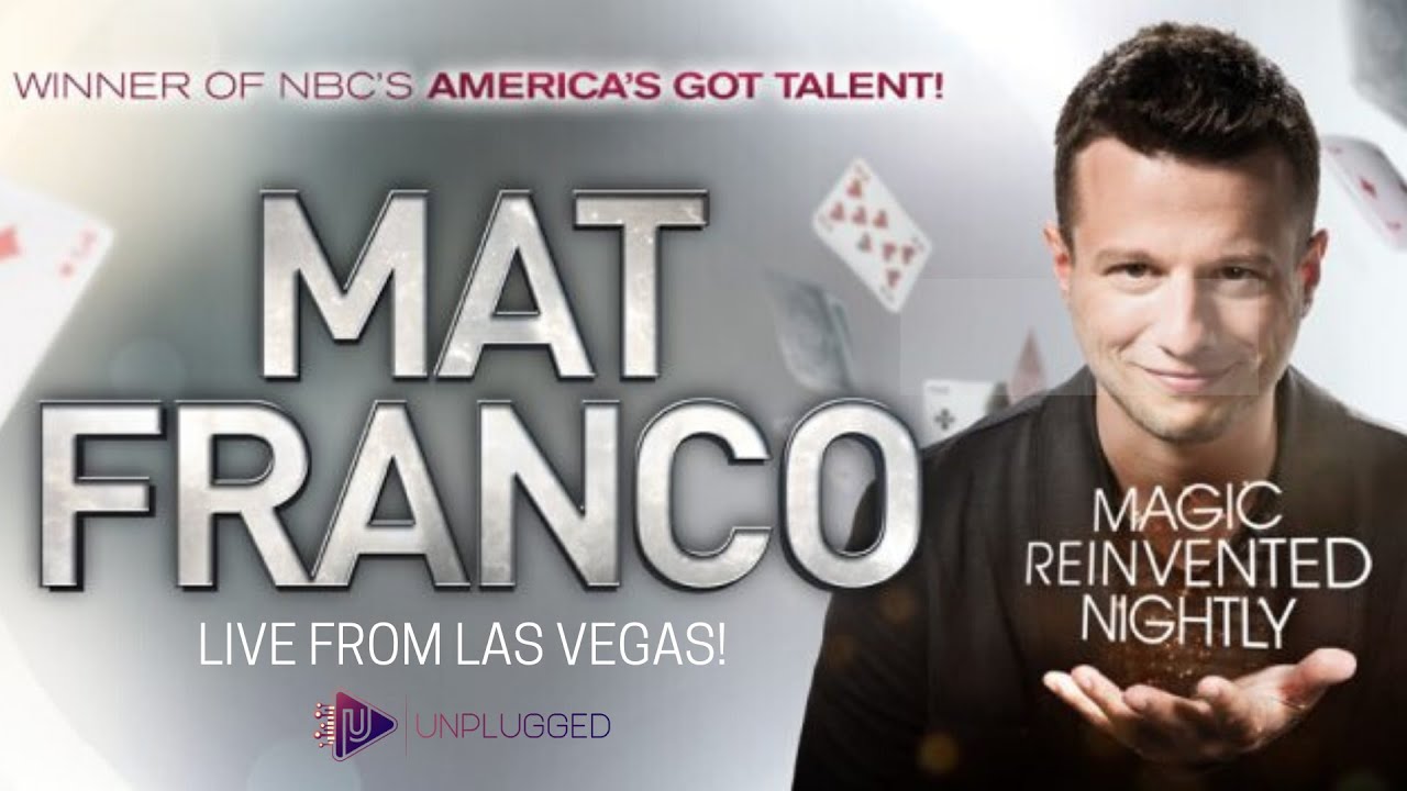 UNPLUGGED: MAT FRANCO LIVE FROM VEGAS - YouTube