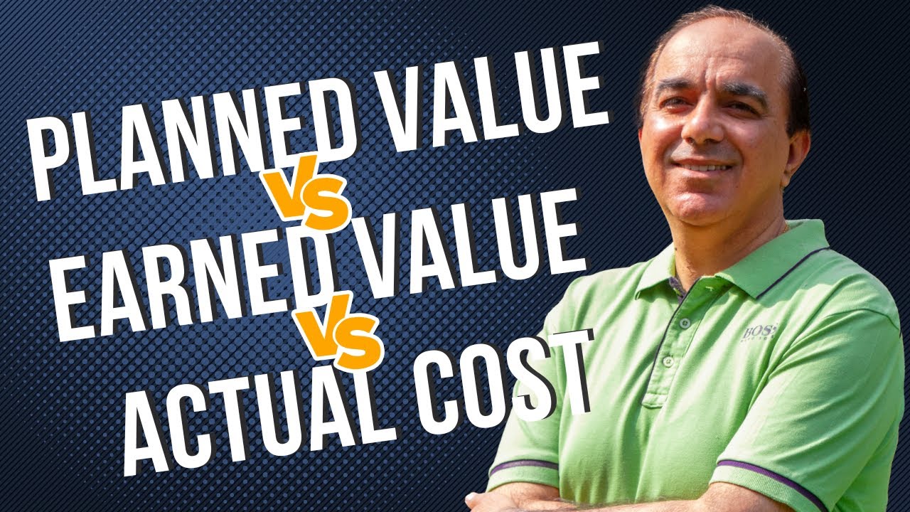 Planned Value (PV) Earned Value (EV) & Actual Cost (AC) in EVM | PMBOK ...