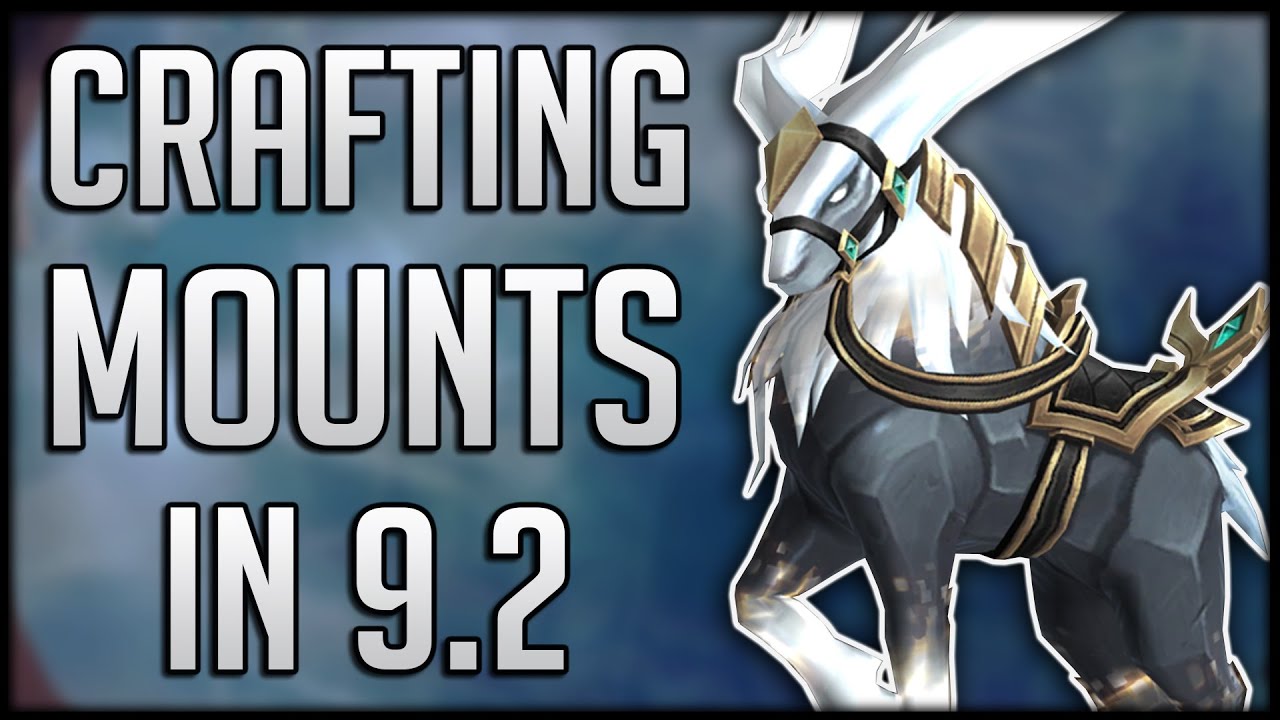 CRAFT YOUR OWN MOUNTS In Patch 9.2 with the Protoform Synthesis Forge ...