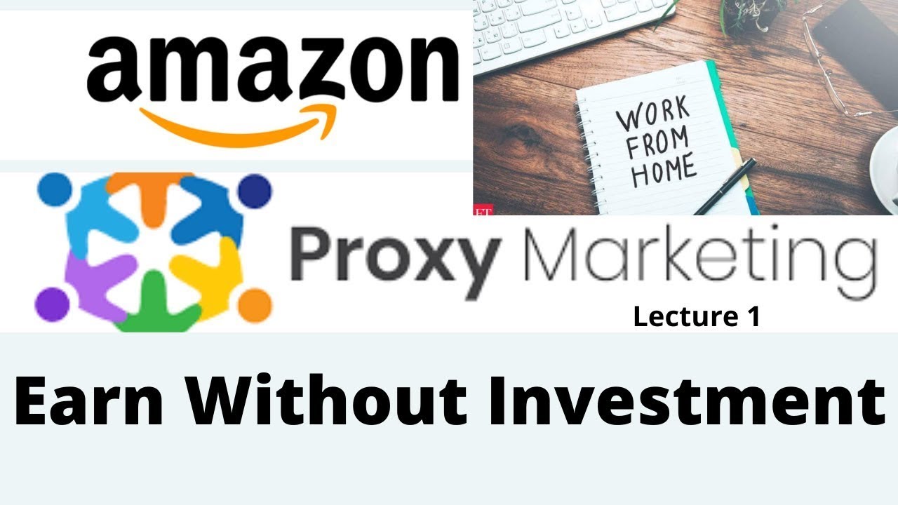 Amazon Proxy Marketing Lec no 1| Free Earning from Amazon | - YouTube