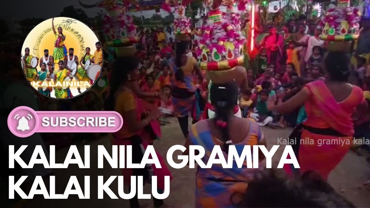 Kalai nila gramiya kalai kulu - YouTube