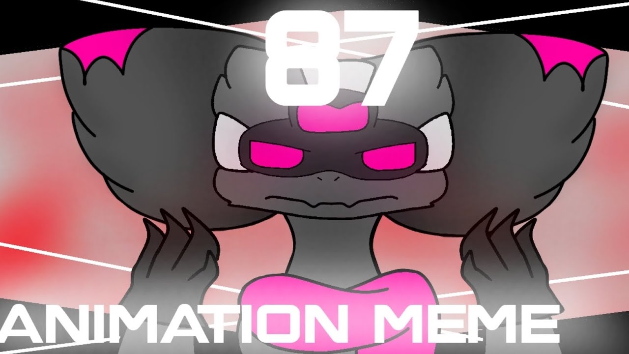 87 || Animation Meme || Kaiju Paradise || {ft. Nightcrawler} (orginal ...