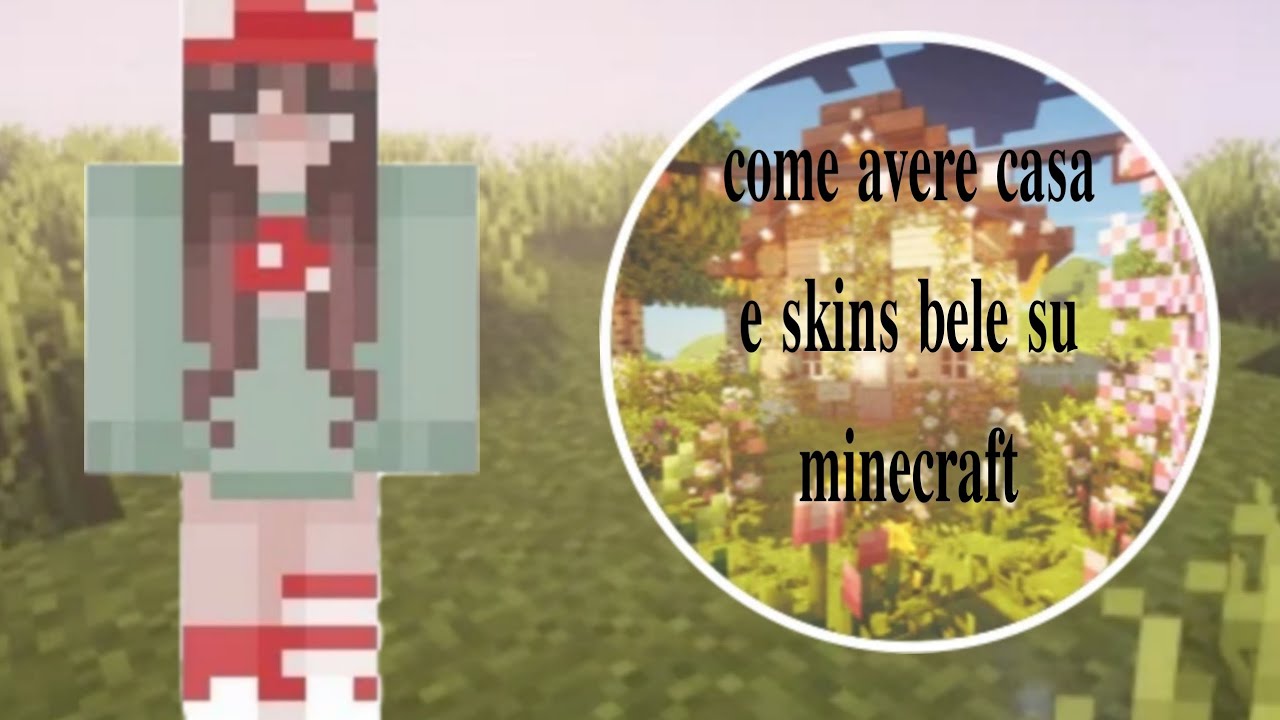 COME AVERE CASE E SKINS BELE SU MINECRAFT (SARAH TOCA) ♡︎ - YouTube