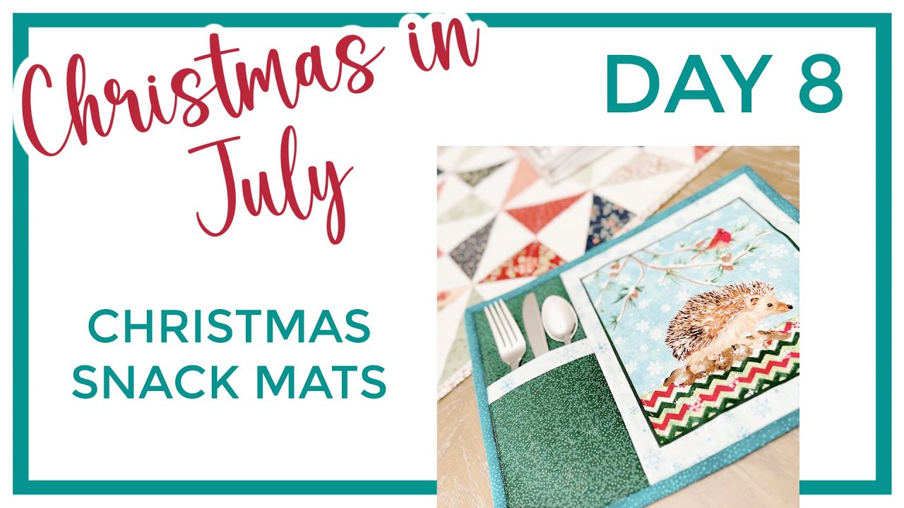 Quick and Easy Christmas Snack Mats: 12 Days of Christmas in July - YouTube