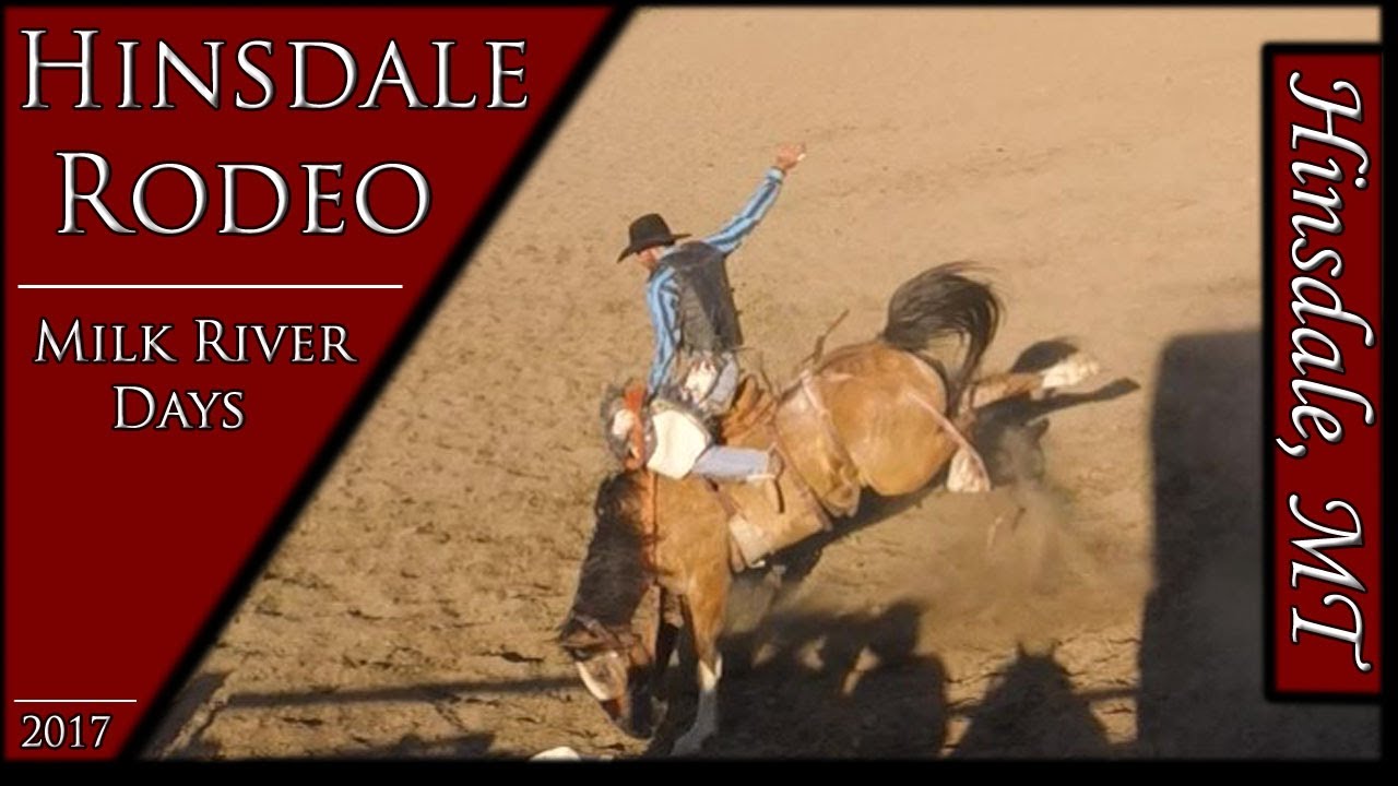 Hinsdale Rodeo 2017 | MRCA | Milk River Days - YouTube