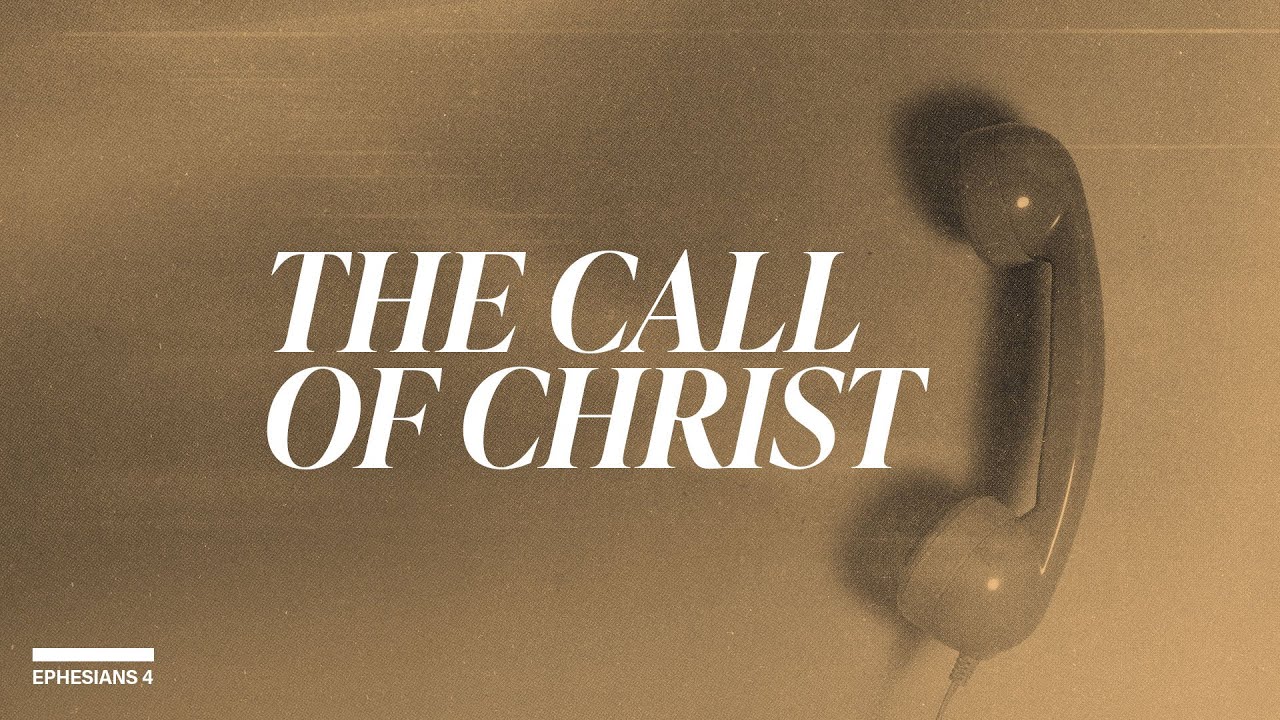 The Call of Christ | Ephesians 4 | July 23, 2023 | Bob Gross - YouTube