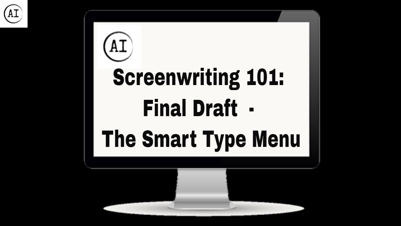 Screenwriting 101: Final Draft - The Smart Type Menu - YouTube