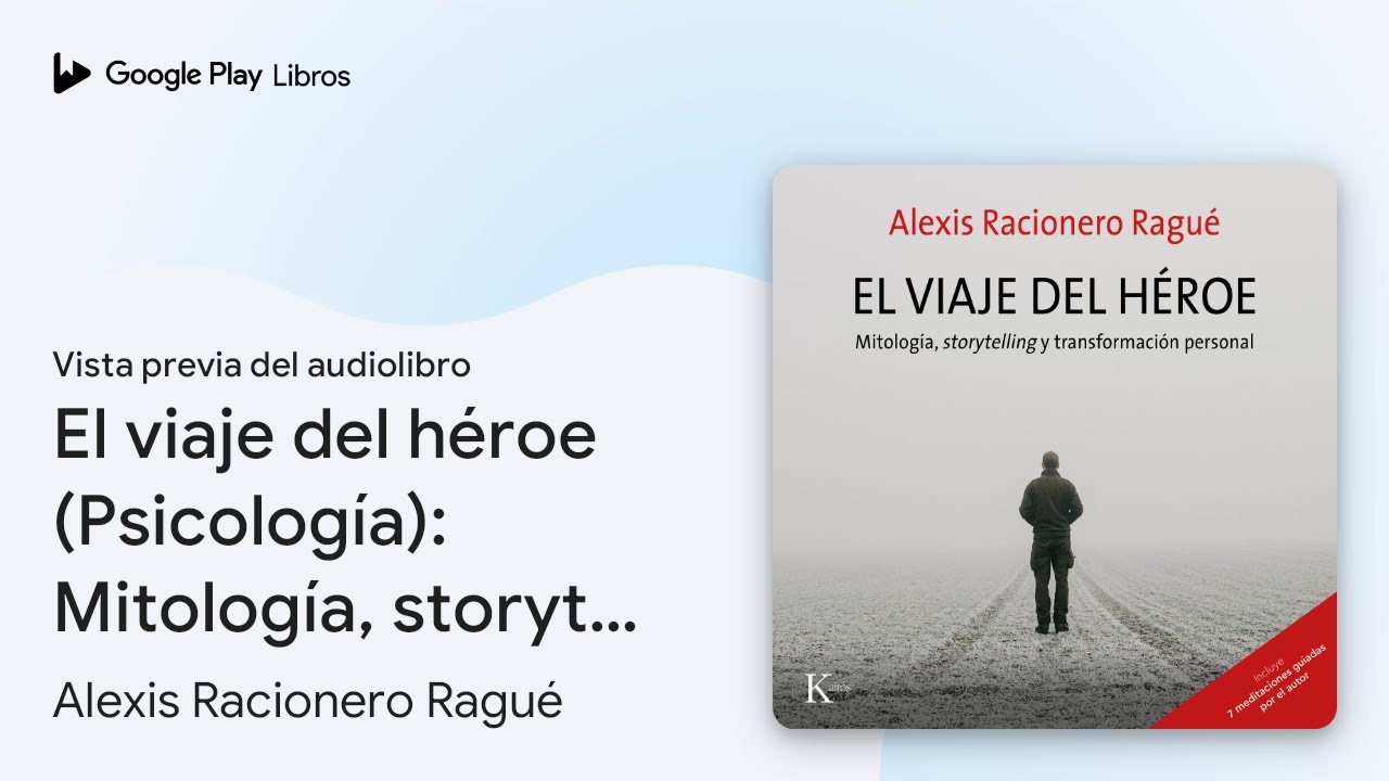 El viaje del héroe (Psicología): Mitología,… de Alexis Racionero ...