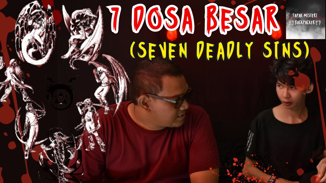 7 DOSA BESAR MEMATIKAN (THE SEVEN DEADLY SINS) - Demonology | Tapak ...