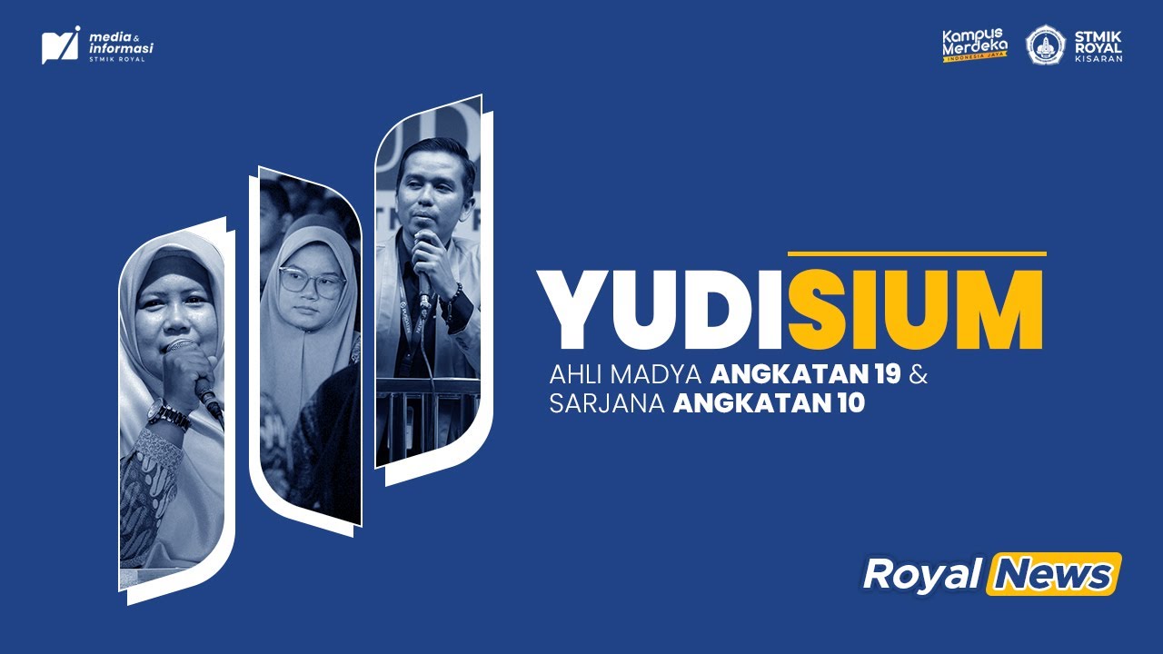 #STMIKRoyalNews : Yudisium Ahli Madya Angkatan 19 Dan Sarjana Angkatan ...