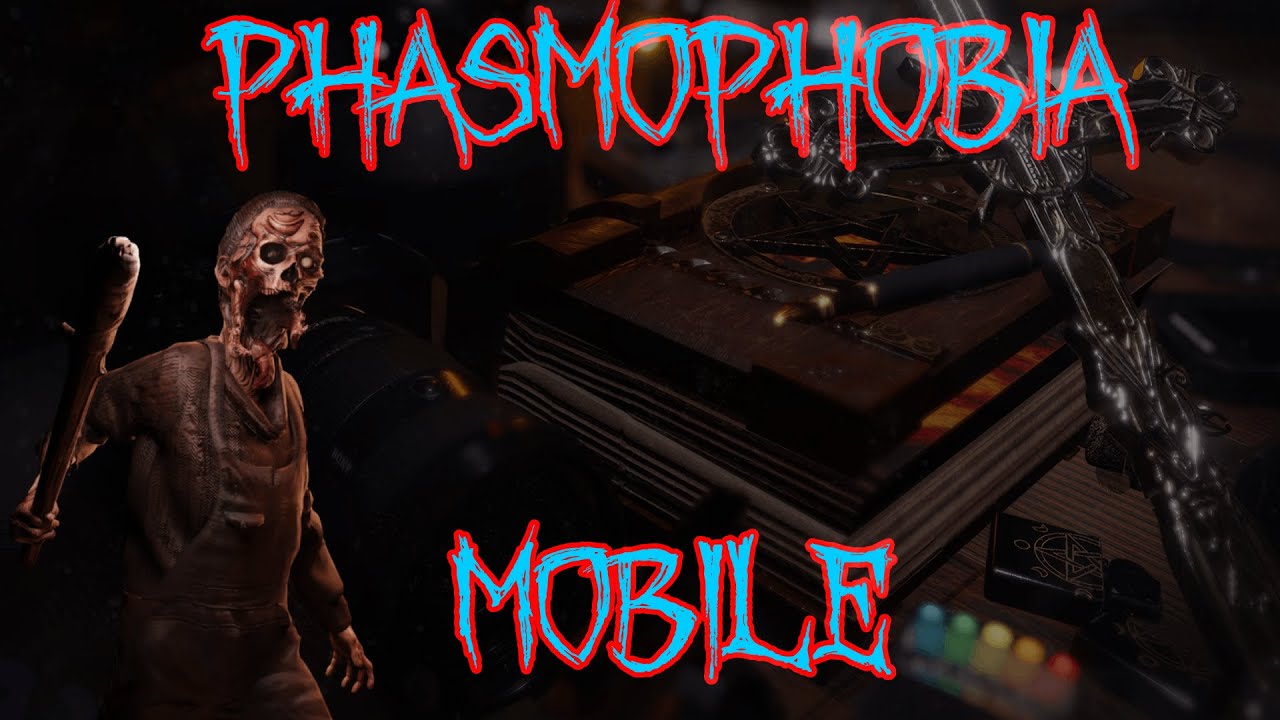 PHASMOPHOBIA MOBILE???? - YouTube