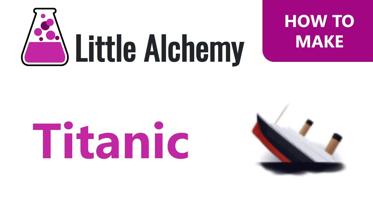 How To Make A Titanic In Little Alchemy YouTube how-to-make-a-titanic-in-little-alchemy-youtube