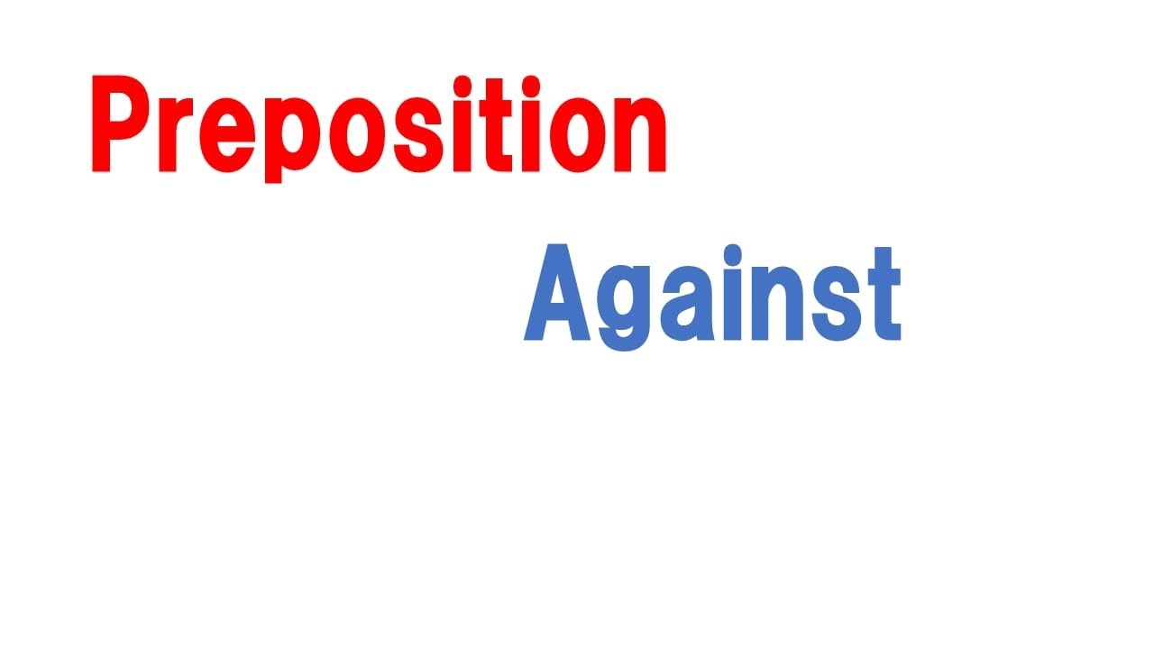 Preposition | Against| #english #englishgrammar #englishlanguage #css # ...