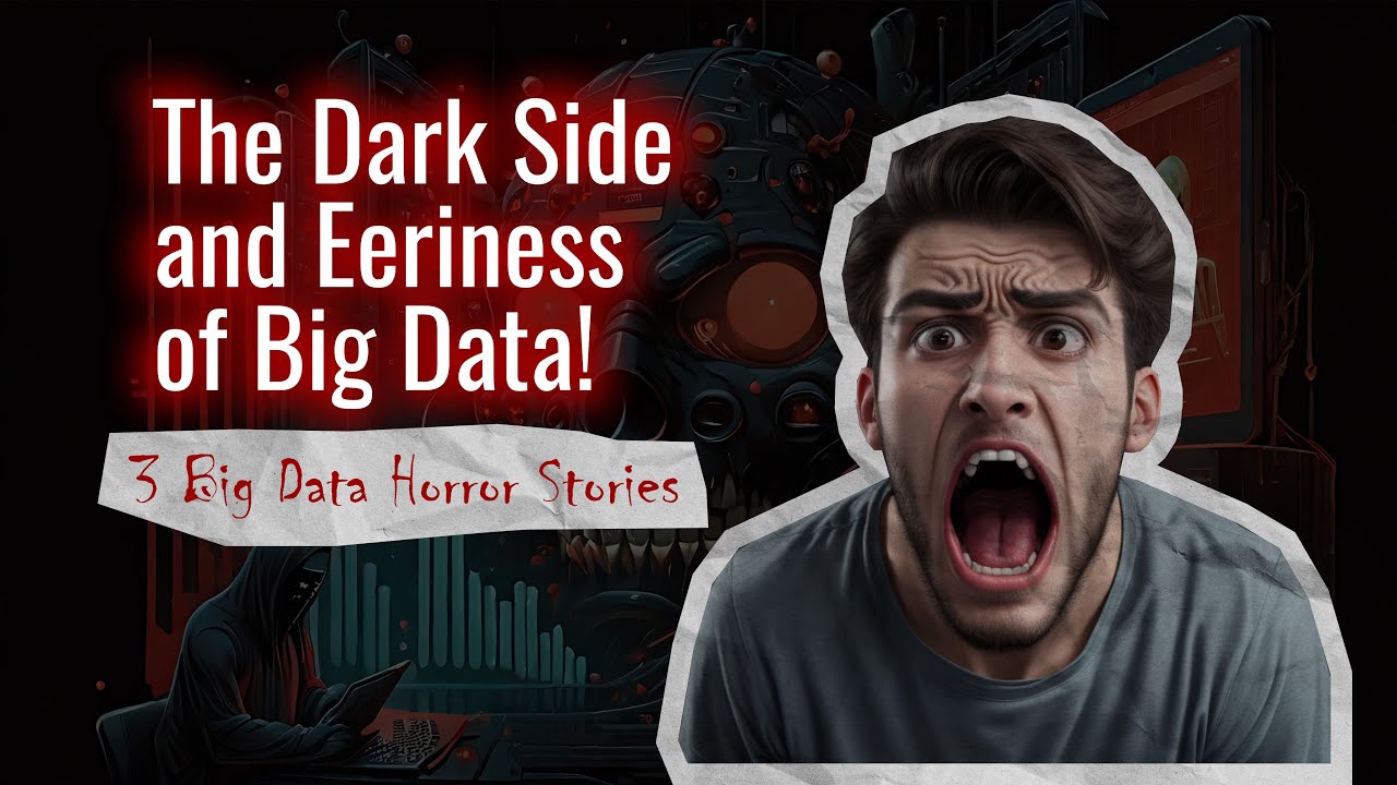 Big Data Horror: 3 Terrifying Stories of Data Monsters and Digital ...
