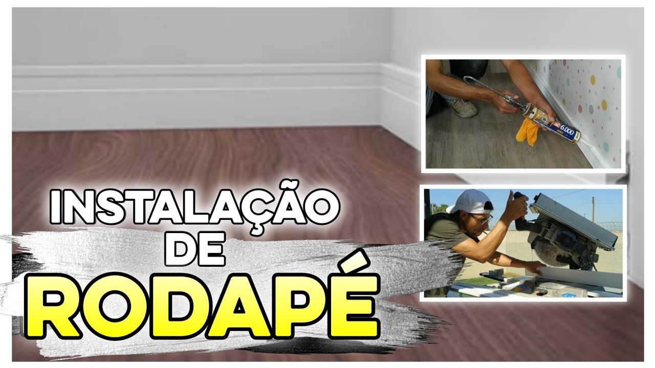 RODAPÉ INSTALAÇÃO COMPLETA PASSO A PASSO VEJA O ANTES E DEPOIS - YouTube