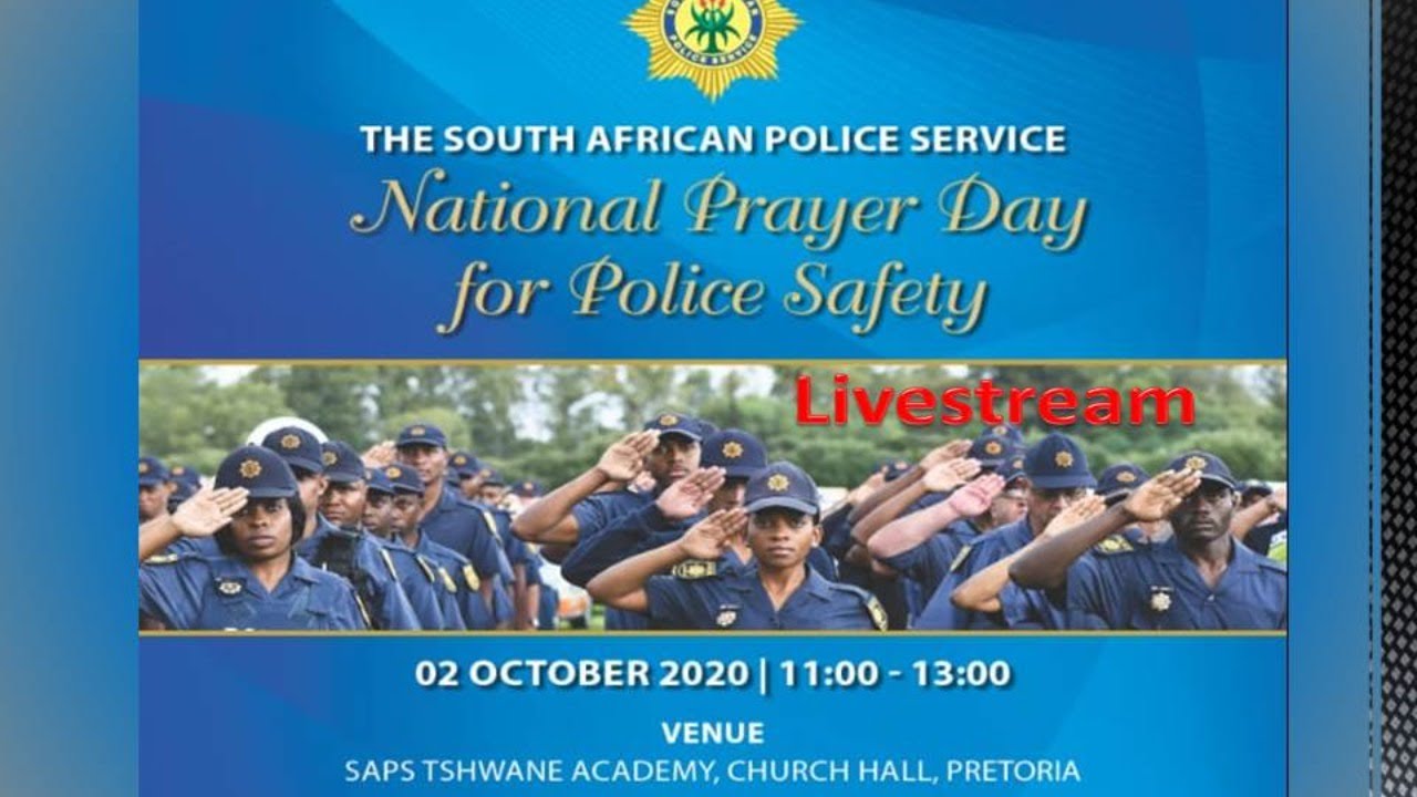SAPS National Prayer Day for Police Safety 2020 - YouTube