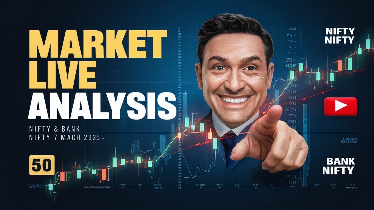 Market Live Analysis: Nifty & Bank Nifty | 7 March 2025 - YouTube