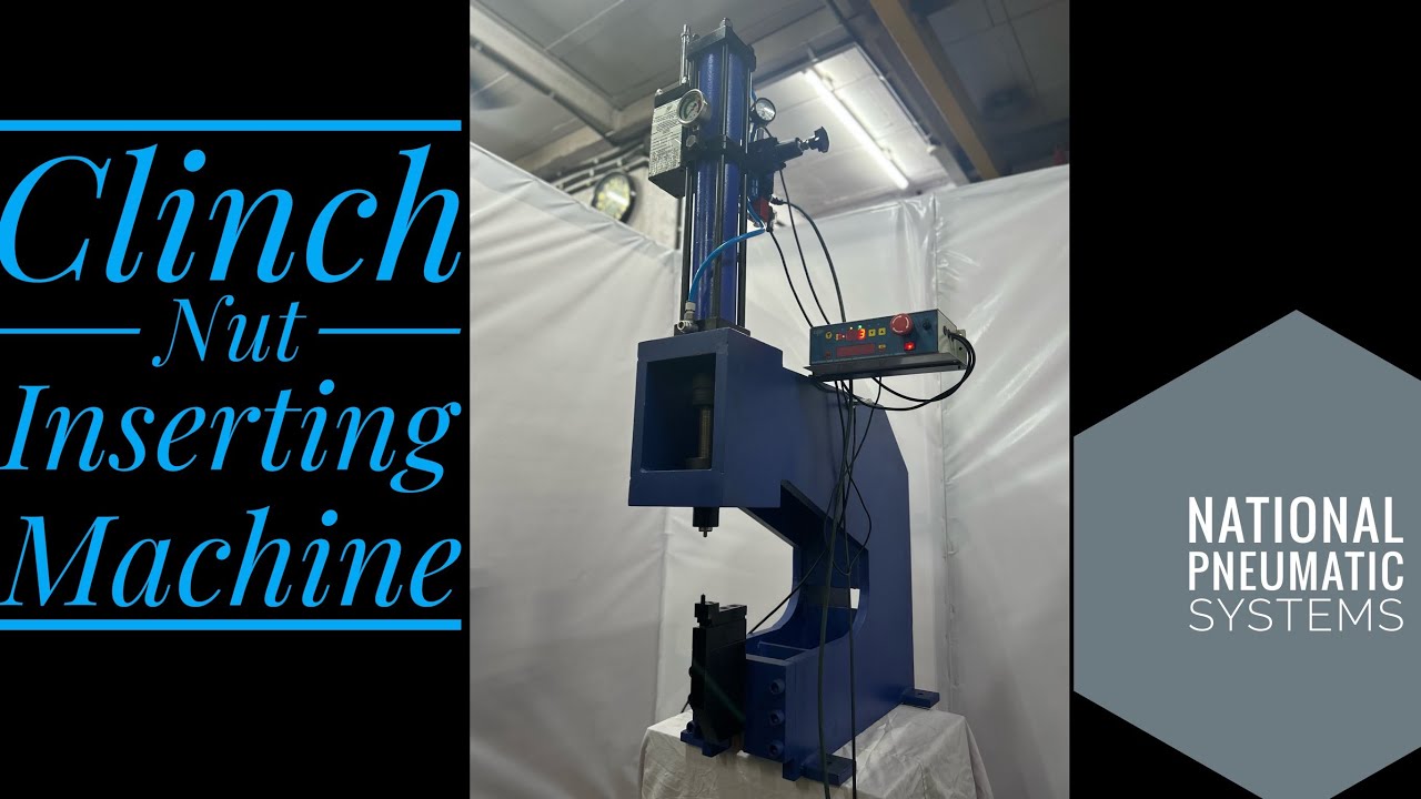 Clinch Nut inserting machine/Hydro pneumatic cylinder/National ...