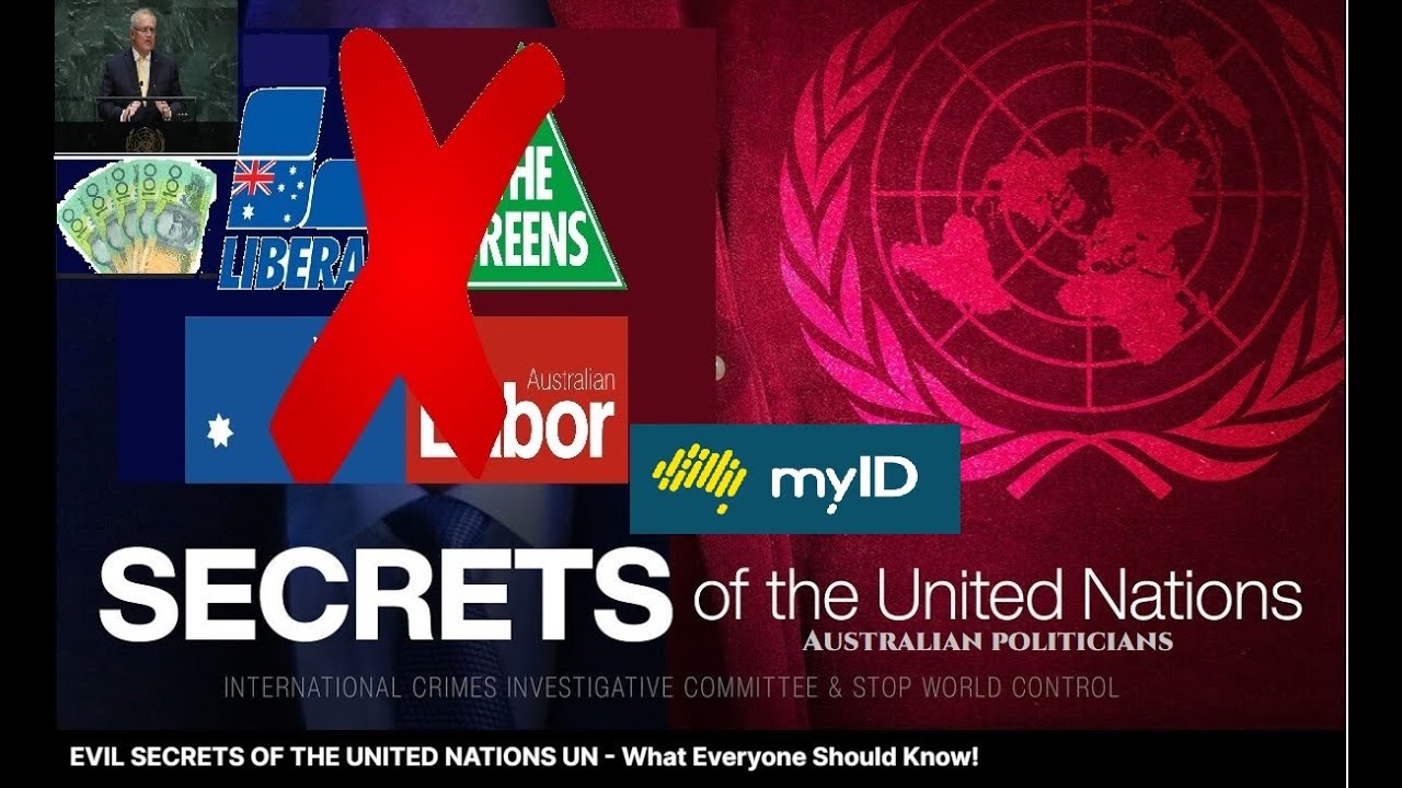 Every Australian Should know EVIL SECRETS OF THE UNITED NATIONS in ...