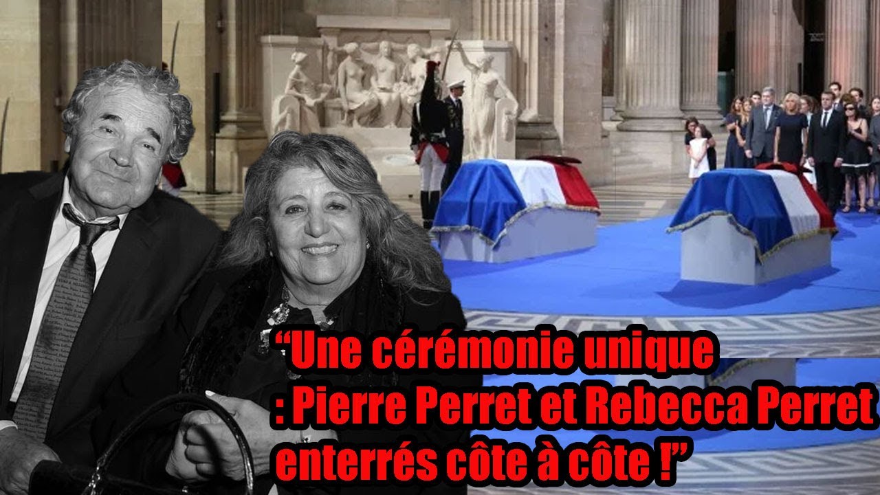 🔆 “Une cérémonie unique : Pierre Perret et Rebecca Perret enterrés côte ...