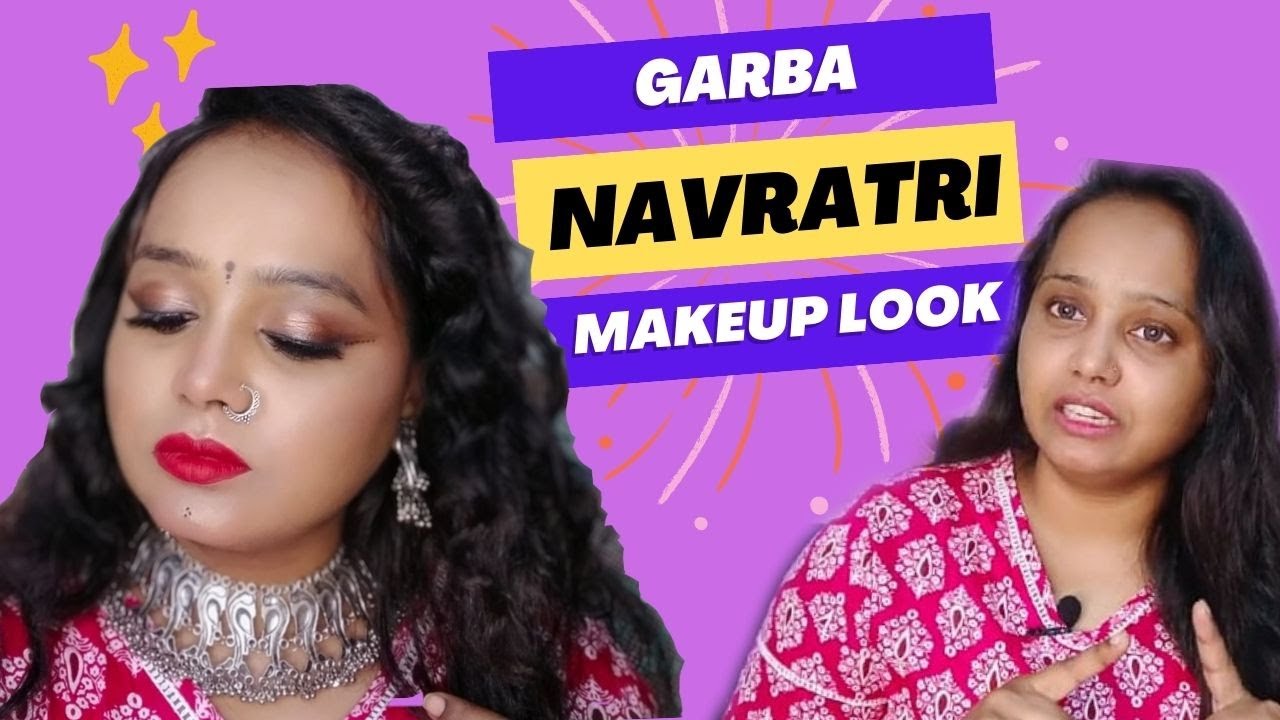 Navratri Garba Makeup | Step-by-Step Navratri Makeup Tutorial | Festive ...