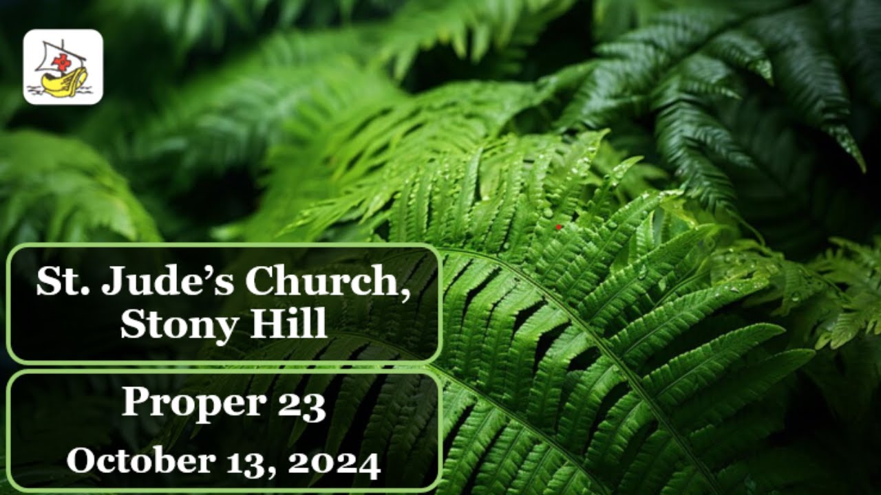St. Jude's Church - The 21st Sunday after Pentecost - Proper 23 ...