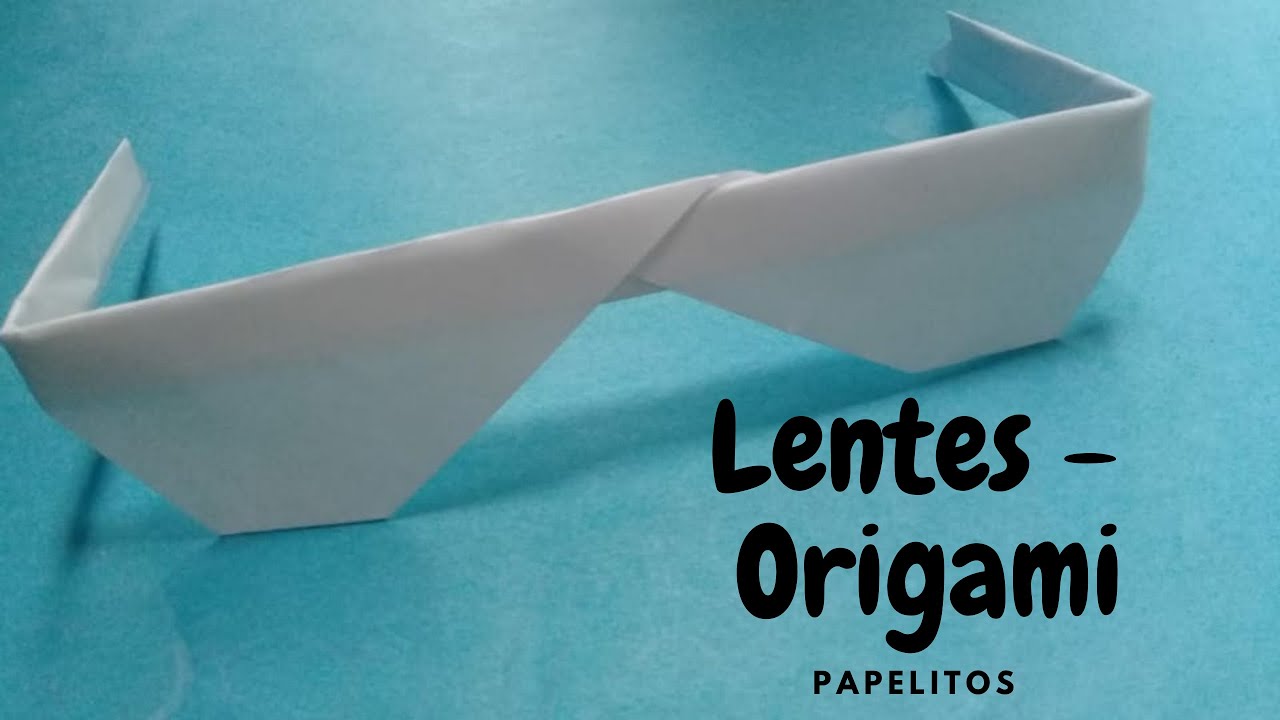 Cómo hacer unos lentes de papel - Origami Fácil - YouTube