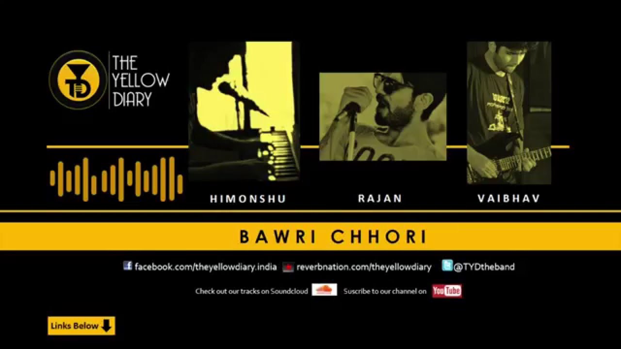 The Yellow Diary - Bawri Chhori - YouTube