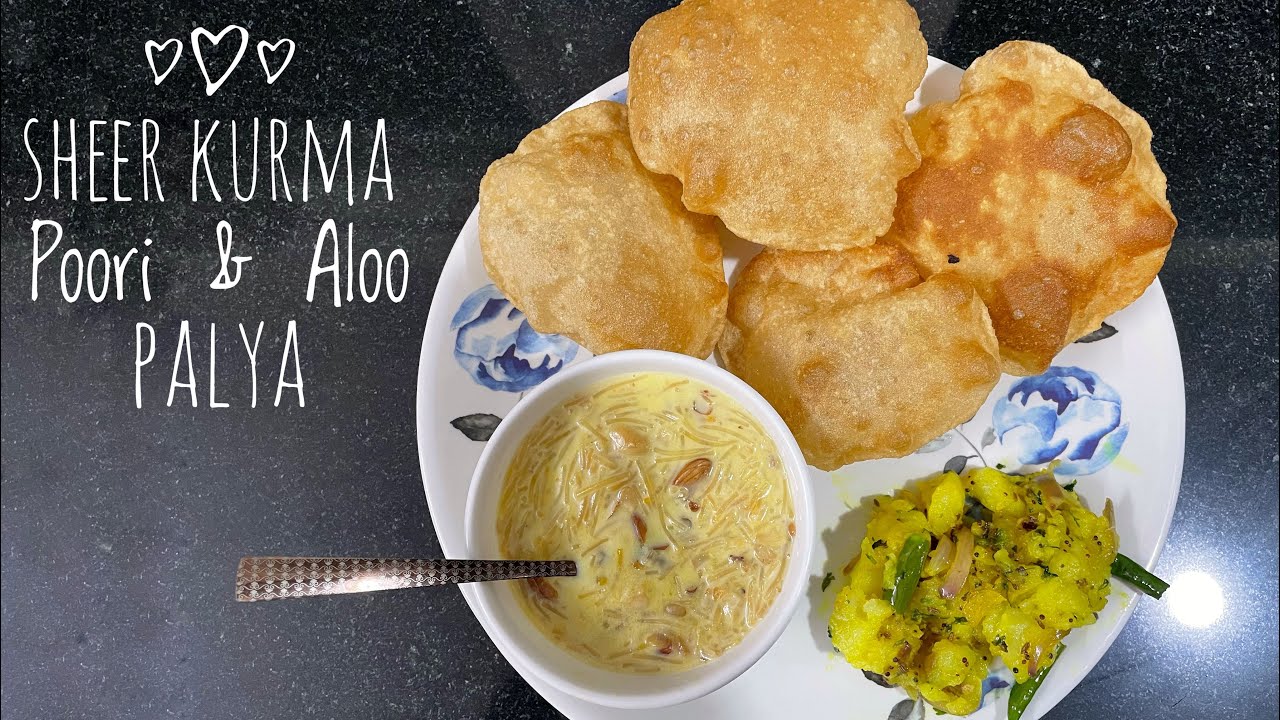 Special Lunch Thali | Poori - Aloo palya - Sheer kurma - YouTube