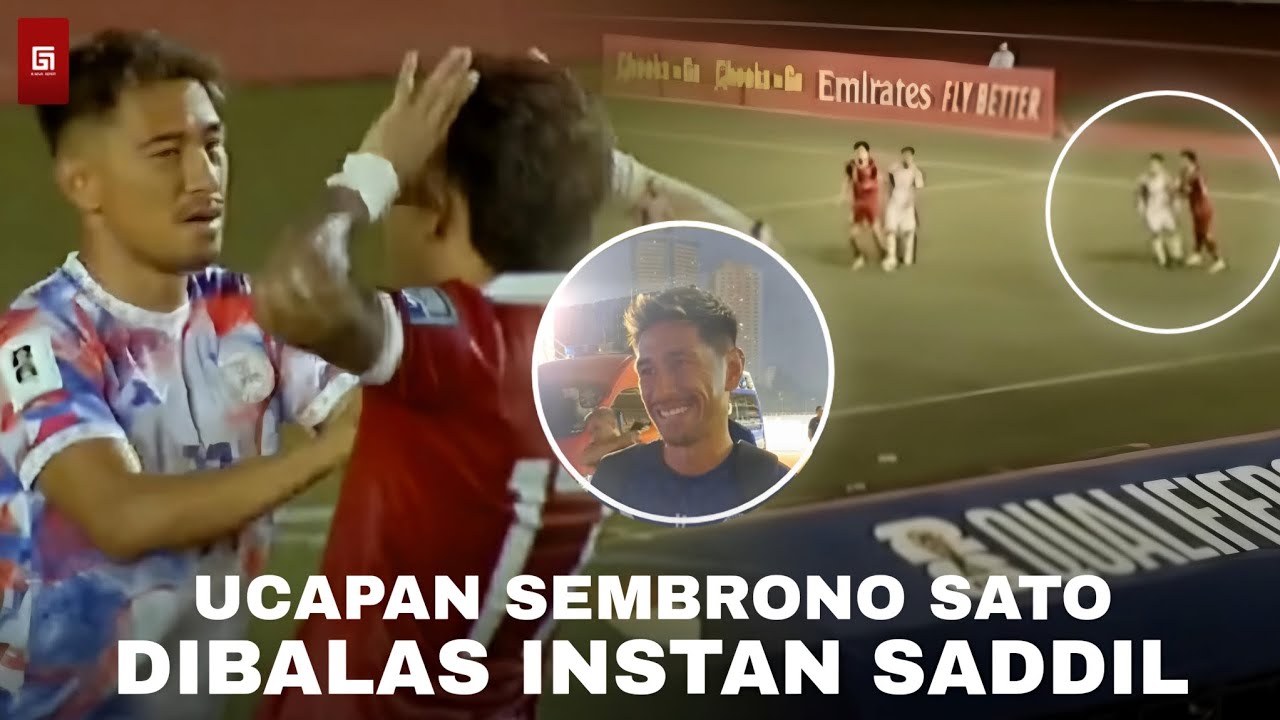 Pantas Saja Sadil NGAMUK !!! Ini Yang Dikatakan Sato Sebelum Dibalas ...