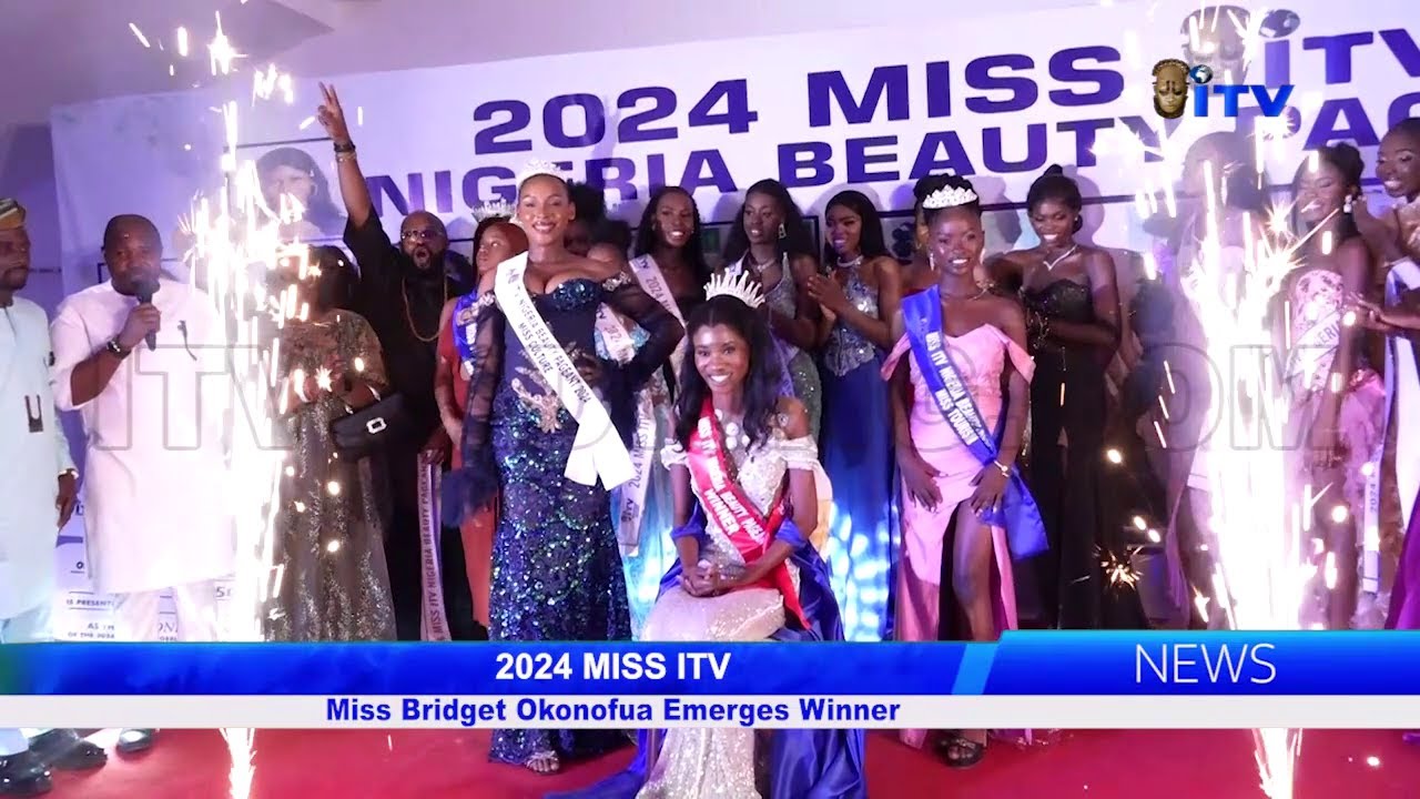 2024 MISS ITV: Miss Bridget Okonofua Emerges Winner - YouTube