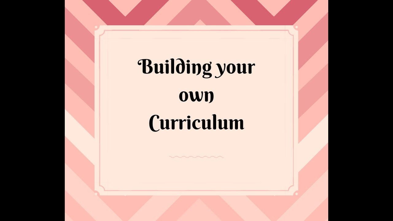 Building your own Curriculum and Lesson Plans - YouTube