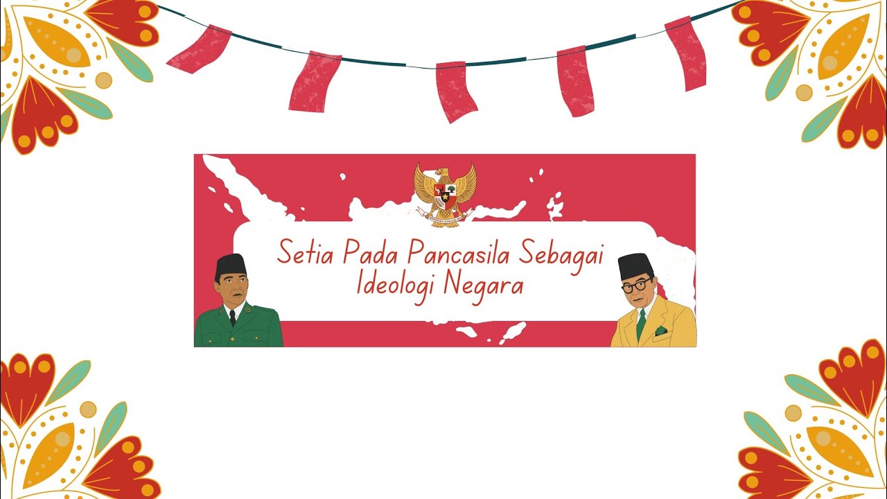 Setia pada Pancasila Sebagai Ideologi Negara - YouTube