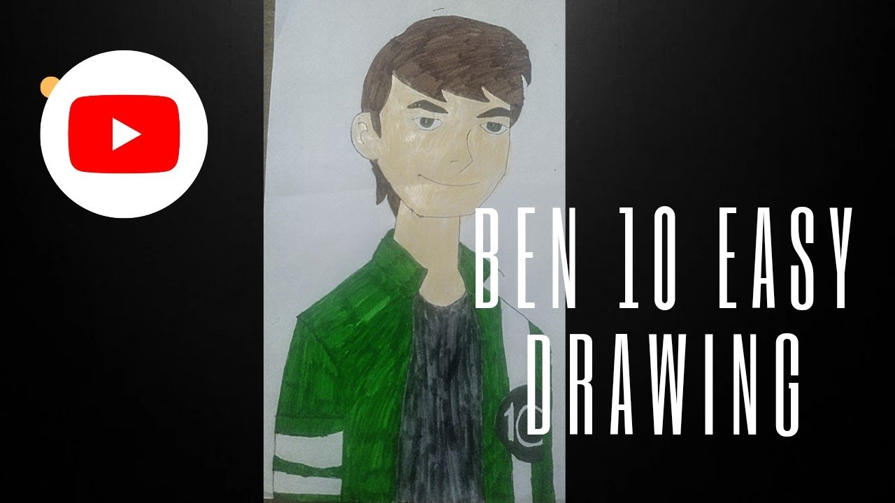 How to Draw Ben 10 in easy way- ArtisticVisions - YouTube