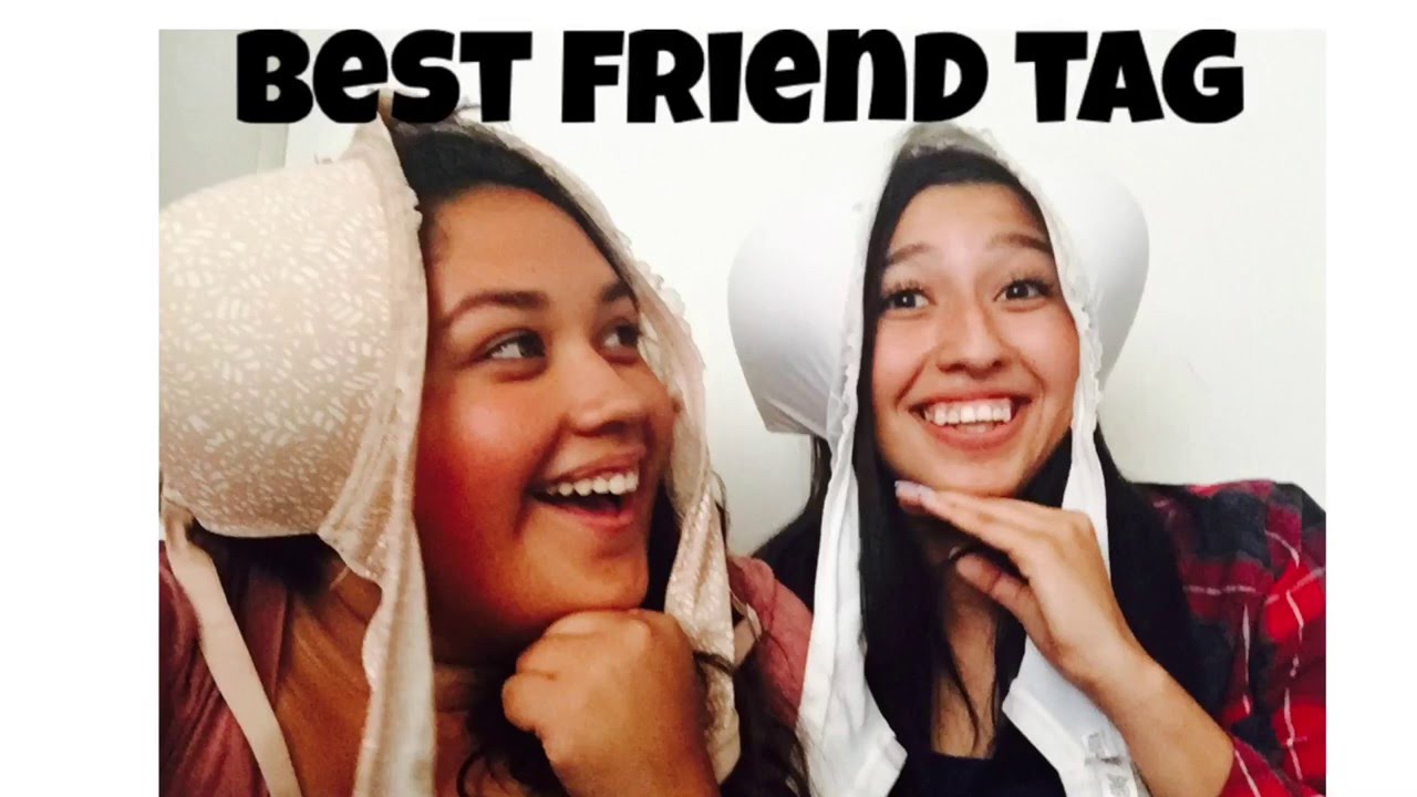 The Best Friend Tag - YouTube