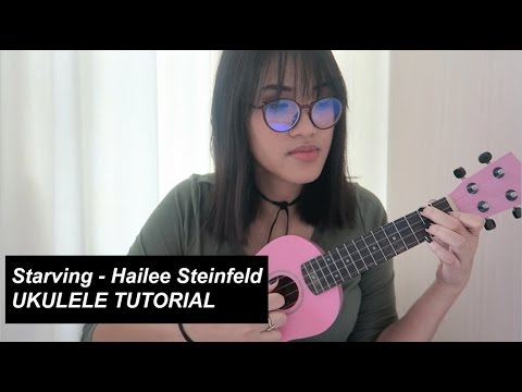 Starving - Hailee Steinfeld | UKULELE TUTORIAL - YouTube