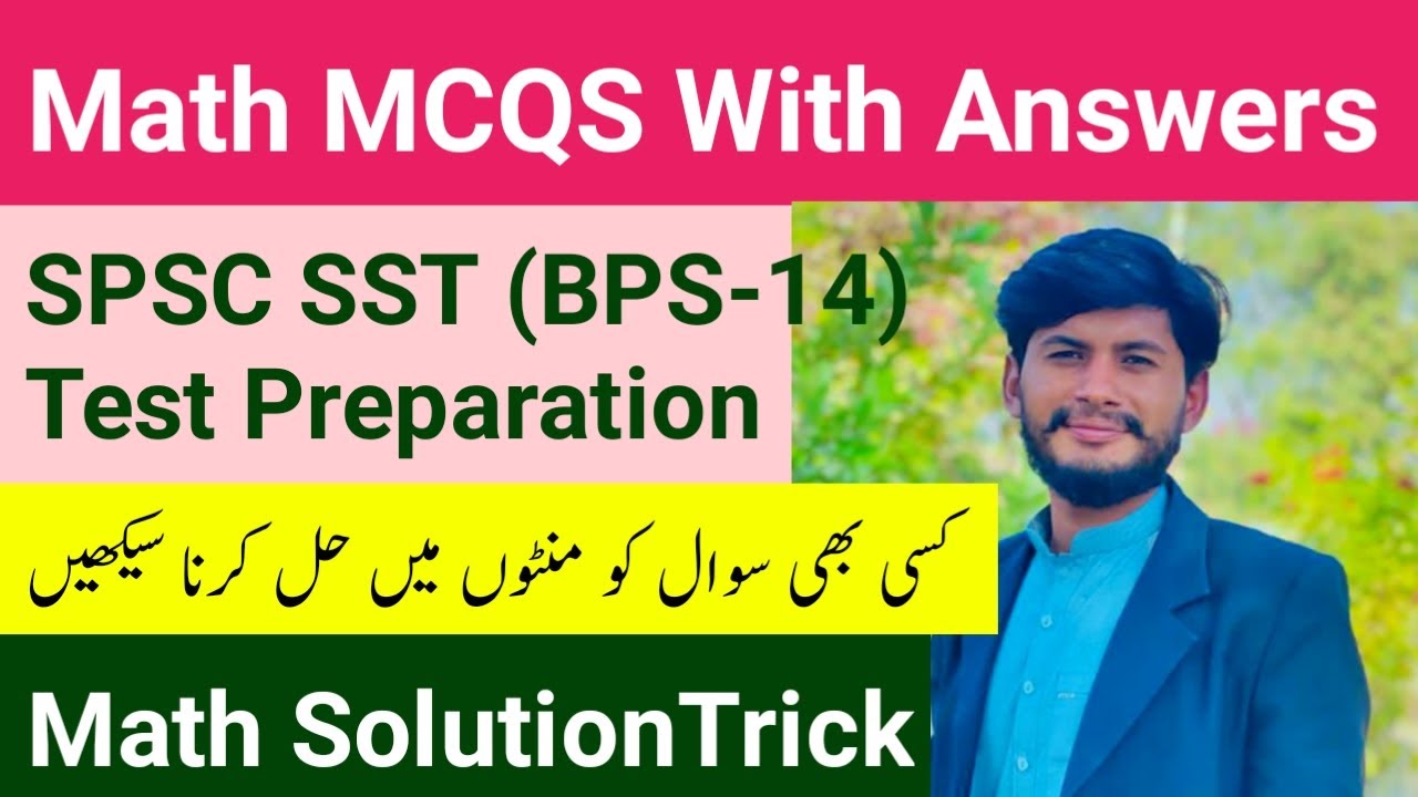 SST Test Preparation Maths Mcqs With Answers SST HST SPSC BPS 16 - YouTube