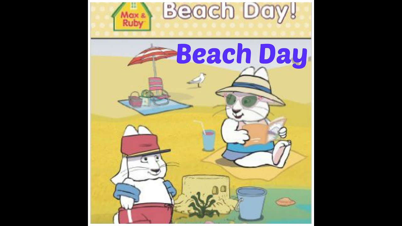 Beach Day by Max and Ruby) - Penguin Young Readers. - YouTube