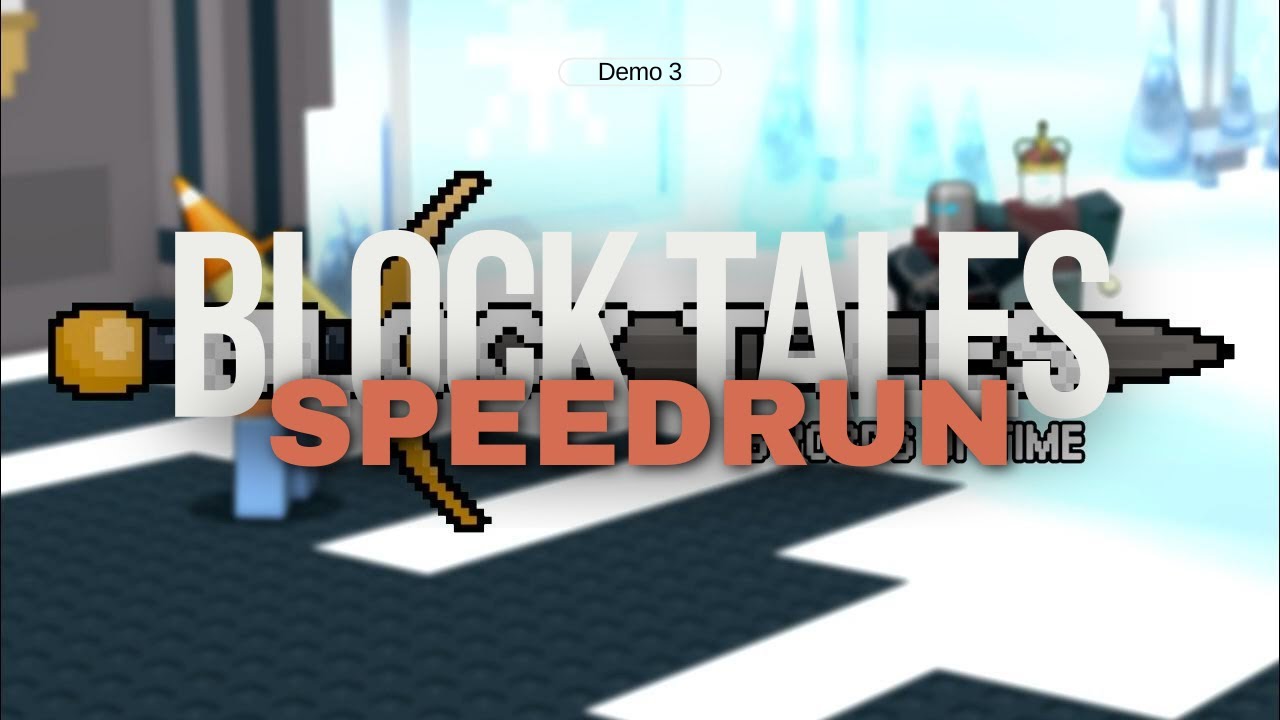 Block Tales Speedrun -Demo 3- - YouTube