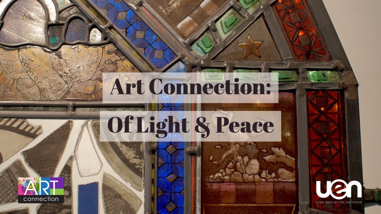 Art Connection: Of Light and Peace - YouTube