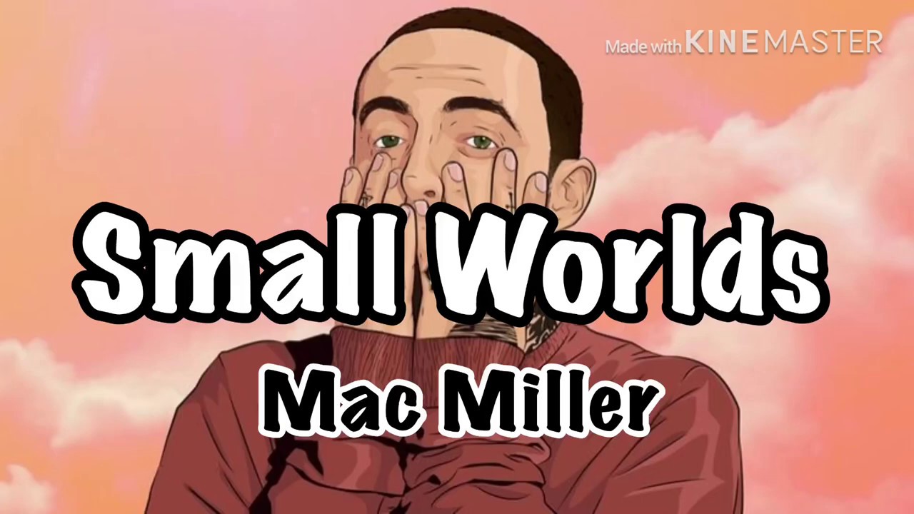 【和訳】Mac Miller - Small World - YouTube