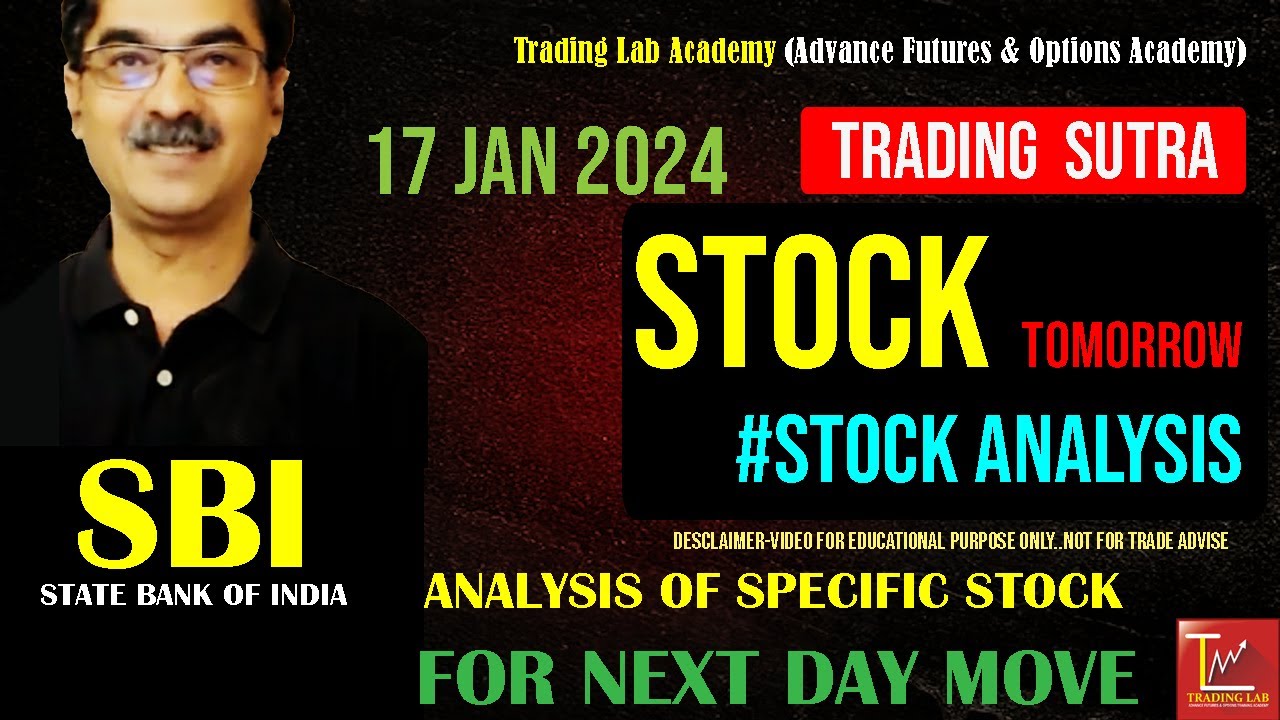 SBI TOMORROW-Analysis and Price Projection of SBIN Stock Next Day Move ...