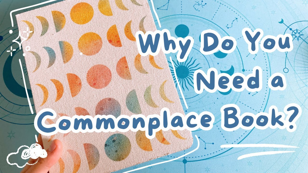 How To Keep A Commonplace Book 📖 (and Why You Need One) - YouTube