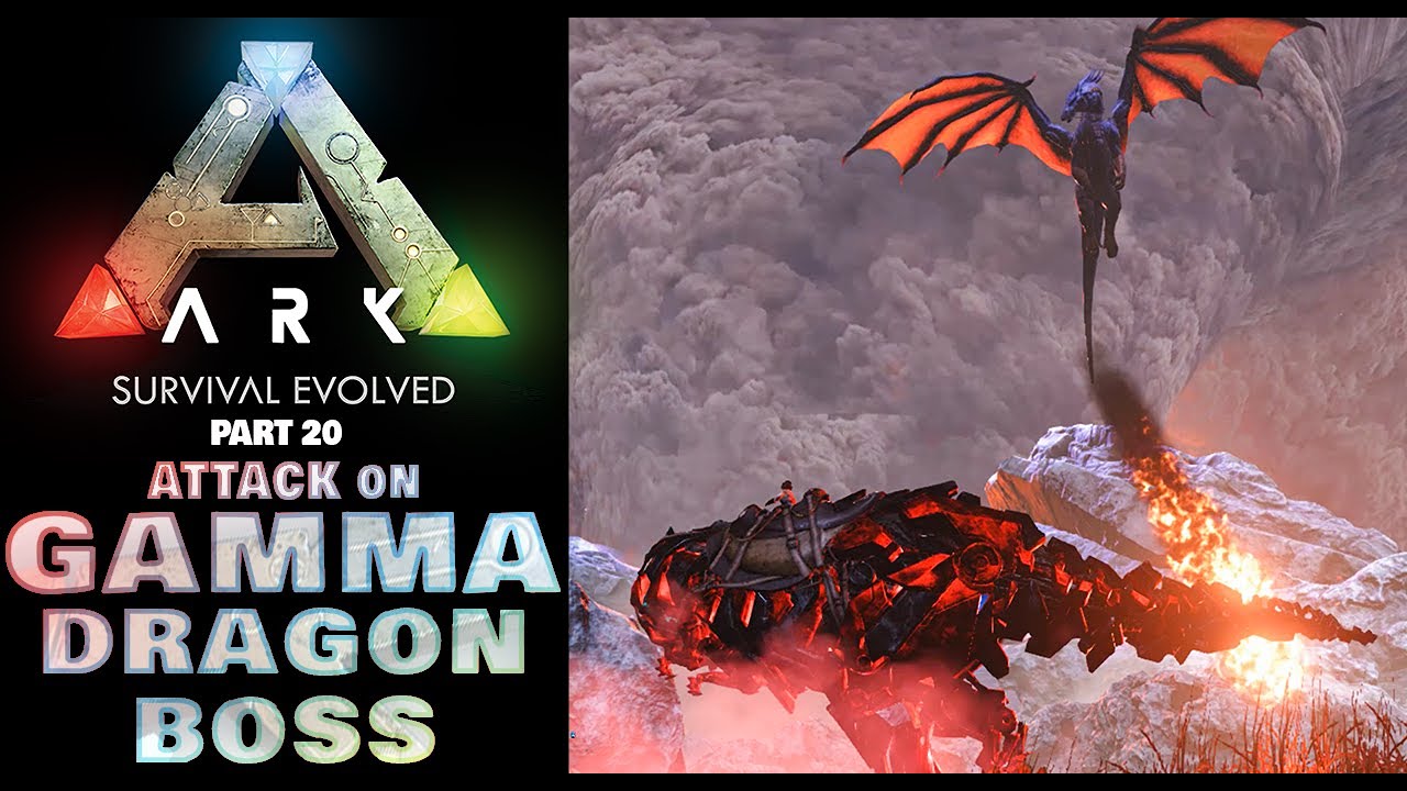 ARK Survival Evolved - ATTACK ON GAMMA DRAGON BOSS - YouTube