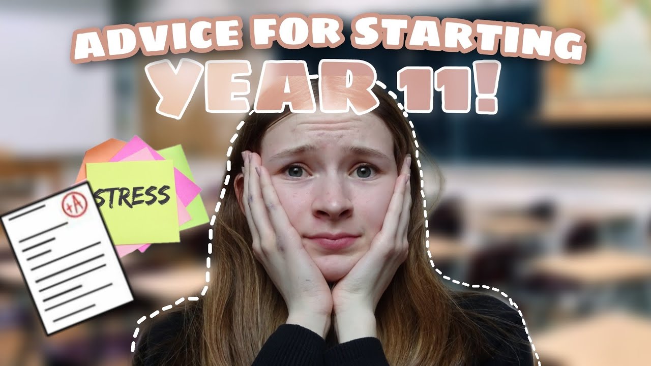 Advice for starting YEAR 11! - YouTube