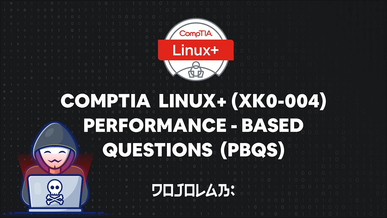 CompTIA Linux+ (XK0-004) Performance-based Questions (PBQs) | Part 1 ...